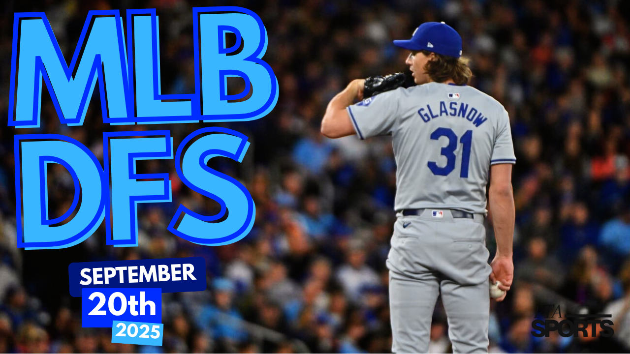 MLB DFS Picks 9/20/25 - FantasyTeamAdvisors